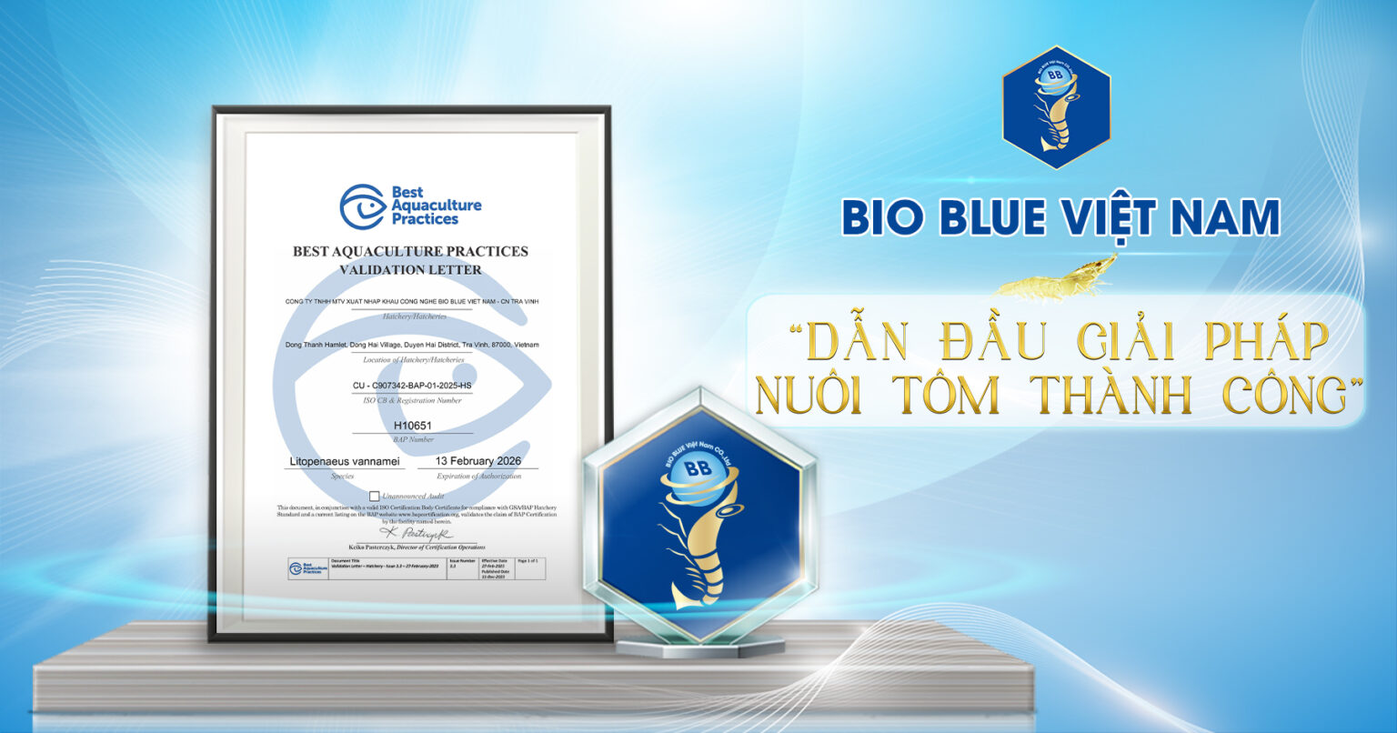 BIO BLUE VIỆT NAM ĐẠT CHỨNG NHẬN TIÊU CHUẨN BAP